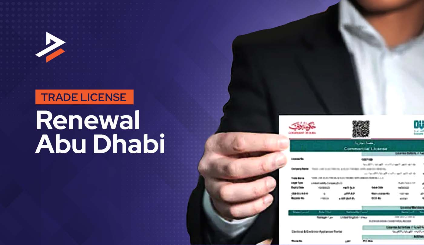 Trade License Renewal in Abu Dhabi - Process And Cost